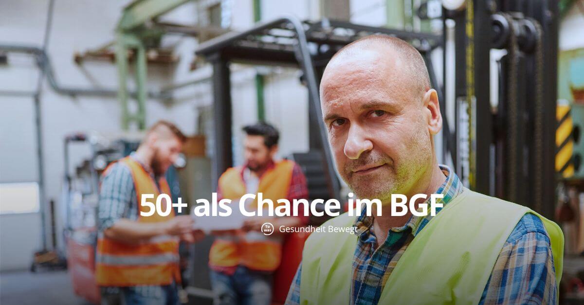 BGF für 50+: So macht GB|Work ihr Unternehmen stärker